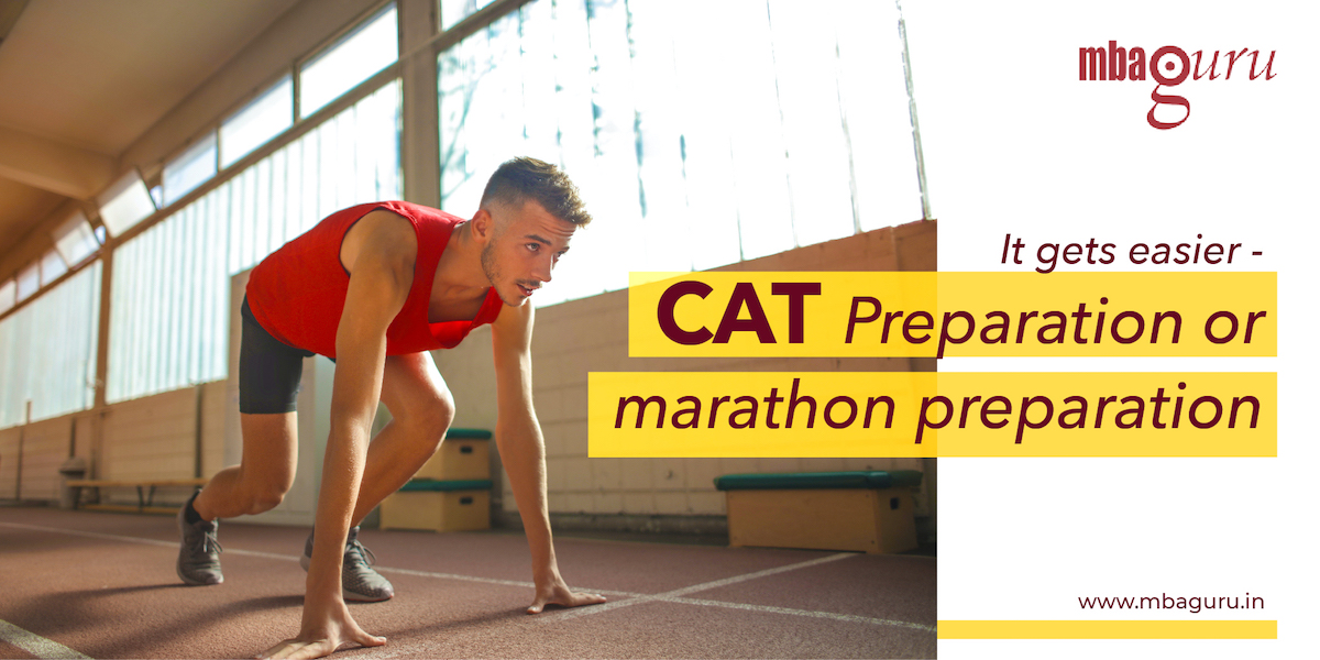 Why it gets easier - 3 crucial factors for your CAT Preparation